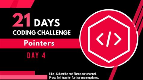 Pointers Day 4 C 21 Days Coding Challenge Youtube