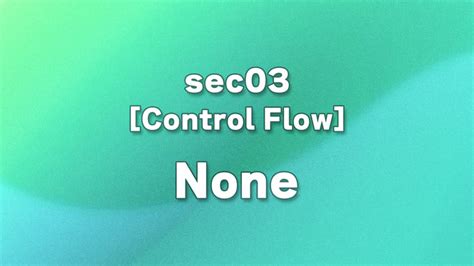 Sec03 Python None Explained Meaning Usage And Common Pitfalls