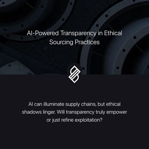 Ai Powered Transparency In Ethical Sourcing Practices → Scenario