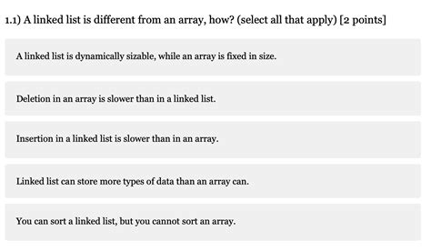 Solved 11 A Linked List Is Different From An Array How