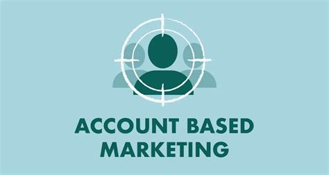 Account Based Marketing Techniques How To Align Sales And Marketing Teams