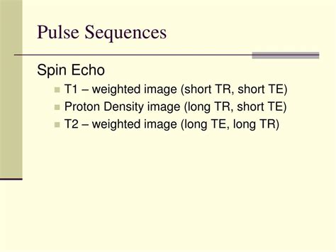 Ppt Pulse Sequences Powerpoint Presentation Free Download Id4366789