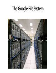 10 Google File System The Google File System Storing The Web Search Engines Were Among First