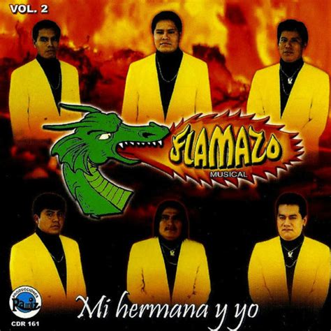 Stream Flamazo Musical Listen To Mi Hermana Y Yo Vol Playlist Online For Free On Soundcloud