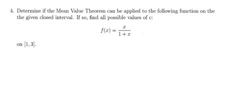Solved Determine If The Mean Value Theorem Can Be Applied Chegg