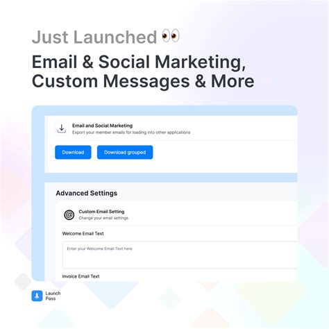 New Release Email And Social Marketing Custom Messages And More Launchpass