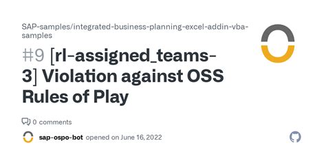 [rl Assigned Teams 3] Violation Against Oss Rules Of Play · Issue 9 · Sap Samples Integrated