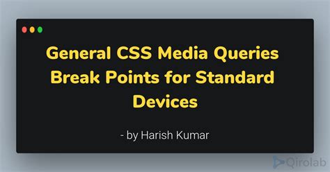 General Css Media Queries Break Points For Standard Devices Qirolab