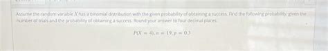 solved assume the random variable xhas a binomial