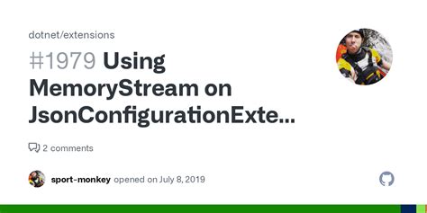 Using Memorystream On Jsonconfigurationextensionsaddjsonstream Throws Streamnotreadable Due To