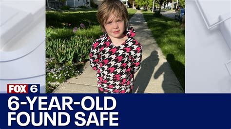Missing 6 Year Old Girl Found Safe After Intense Search Efforts Fox6