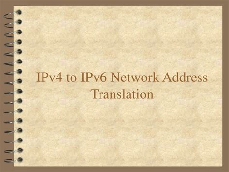 ppt ipv4 to ipv6 network address translation powerpoint presentation