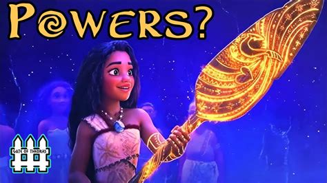 What Are Moanas New Powers As A Demi God Moana 2 Theory Youtube