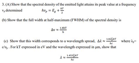 Solved 3 A Show That The Spectral Density Of The Emitted