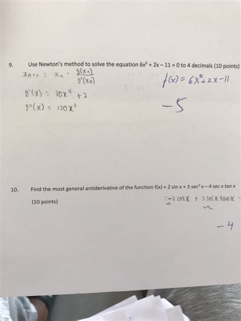 Solved Use Newton S Method To Solve The Equation X X Chegg Com