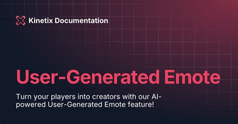 user generated emote kinetix documentation