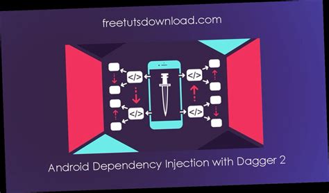 Android Dependency Injection With Dagger 2 Udemy Download Twitter