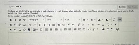 Solved You Have Two Solutions That Are Isosmotic To Each