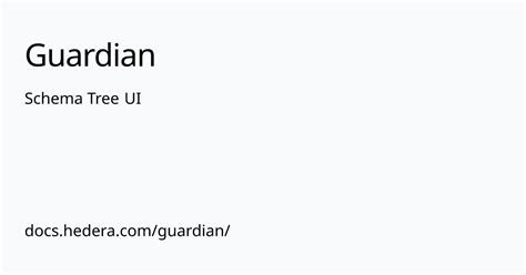 Schema Tree UI Guardian Main