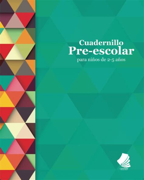 Cuadernillo Pre Escolar Para Niños De 2 5 Años Cuadernillos