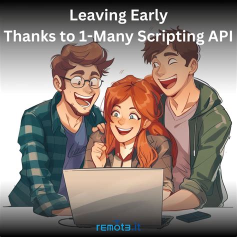 Remoteit Connectivity As Code On Linkedin Leaveofficeearlyday Api
