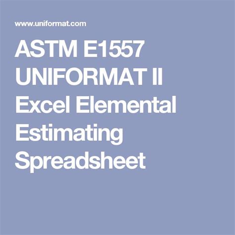 Astm E1557 Uniformat Ii Excel Elemental Estimating Spreadsheet