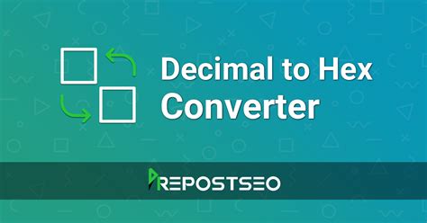 Decimal To Hex Decimal To Hexadecimal Converter