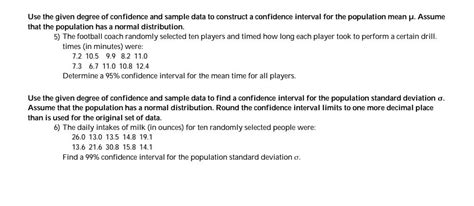 Solved Use The Given Degree Of Confidence And Sample Data To