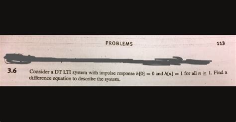 solved problems 113 3 6 consider a dt lti system with