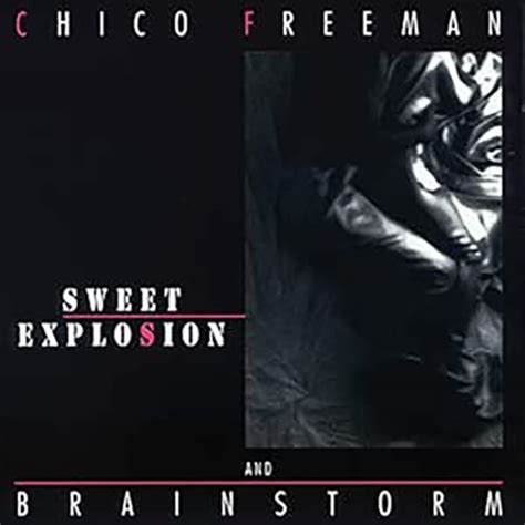 Chico Freeman Sweet Explosion 2lp Music Stop