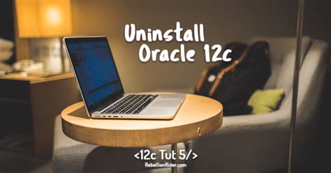 How To Uninstall Oracle Database C From Windows RebellionRider