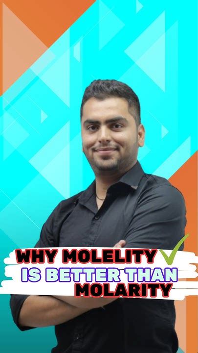 Molality Is Better Than Molarity Shorts Viral Shortsvideo Youtube