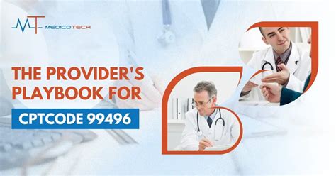 The Providers Playbook For Cpt Code 99496