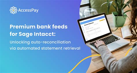 Premium Bank Feeds For Sage Intacct Unlocking Auto Reconciliation Via Automated Statement
