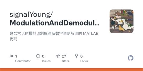 Github Signalyoung Modulationanddemodulation 包含常见的模拟调制解调及数字调制解调的