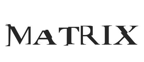 Matrix Font Family Typeface Free Download TTF OTF Fontmirror Com