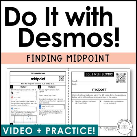 Desmos Graphing Calculator Practice Video Tutorial Midpoint Formula Worksheet