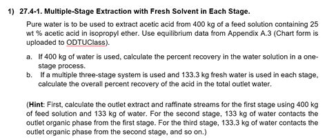 Solved 27 4 1 Multiple Stage Extraction With Fresh Solvent