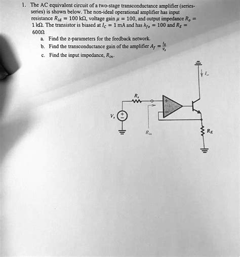 Solved 1 The Ac Equivalent Circuit Of A Two Stage Transconductance