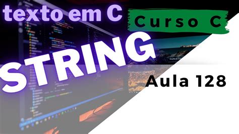 curso de programação c string com a linguagem de programação c aula