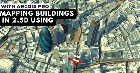 mapping buildings in 2 5d using arcgis pro remote sensing and gis club
