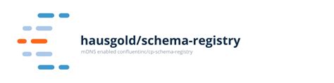 Github Hausgold Docker Schema Registry Mdns Enabled Confluentinc Cp Schema Registry Image