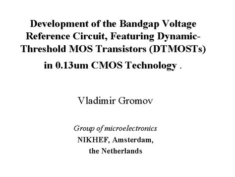 development of the bandgap voltage reference circuit featuring