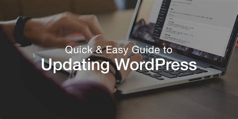 Quick Guide To Updating Wordpress Why And How To Update