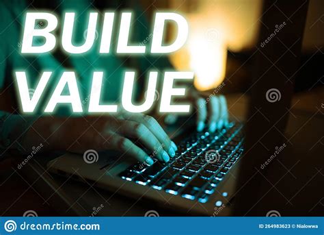 Sign Displaying Build Value Concept Meaning Efficient Enough Way That It Will Generate Profit