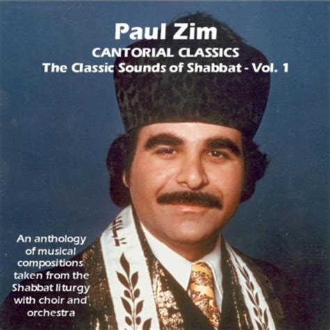 Play Cantorial Classics The Classic Sounds Of Shabbat Vol 1 By Paul