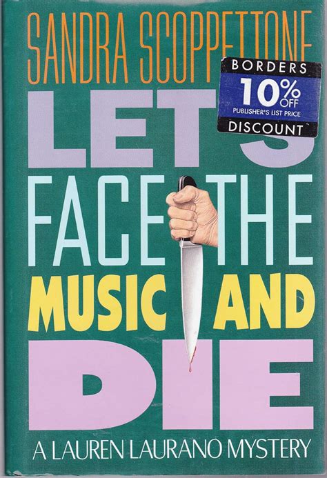 Lets Face The Music And Die Scoppettone Sandra 9780316776646