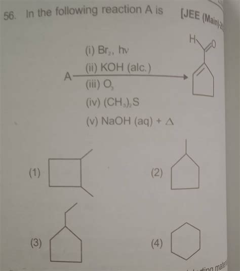 In The Following Reaction A Is[jee Main I Br2 Hv Iv Ch3 2 S