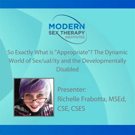 So Exactly What Is Appropriate” The Dynamic World Of Sexuality