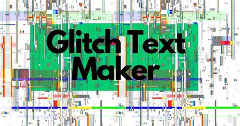 Glitch Text Maker Lipsum Hub